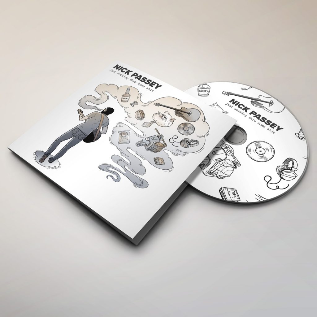 Just Working Thru Some Shit Album | https://nickpassey.com